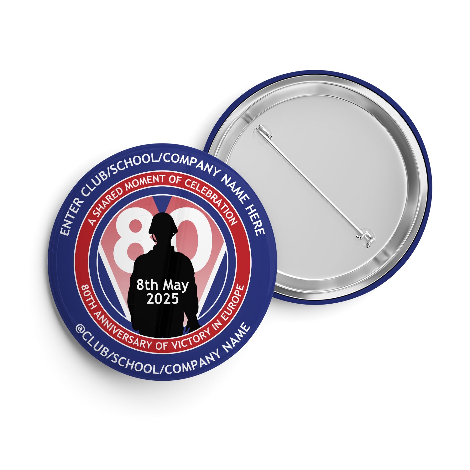 VE Day 80th Anniversary CUSTOM NAME Standard Pin Badge Design 4 - Spec