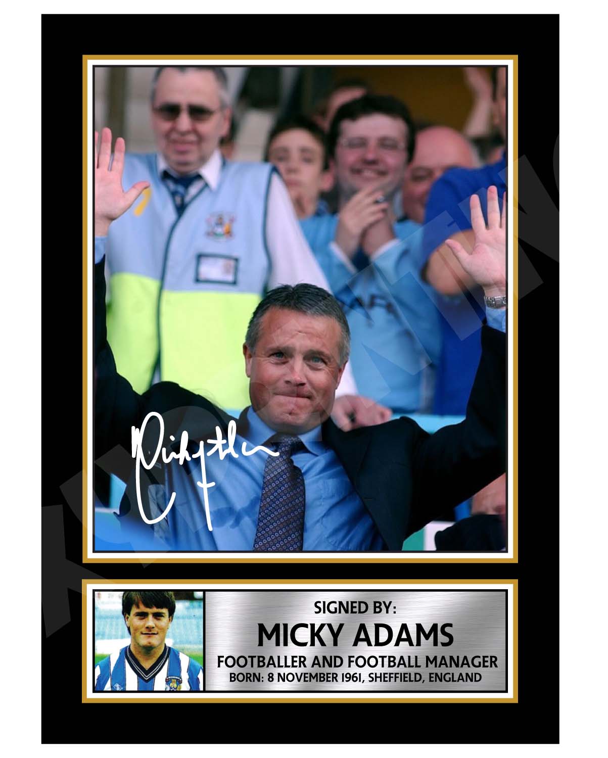 MICKY ADAMS Limited Edition Football Player Signed Print - Football